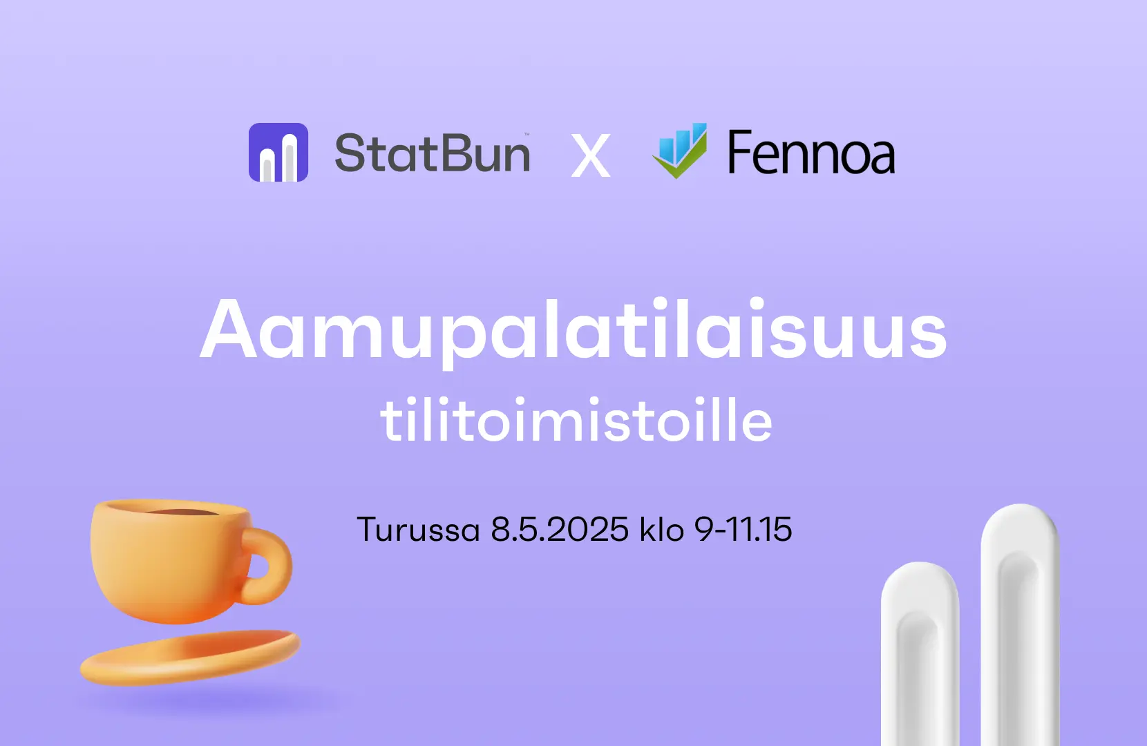 StatBun ja Fennoa kutsuvat Turkuun: aamupalatilaisuus tilitoimistoille 8.5.2025 - StatBun
